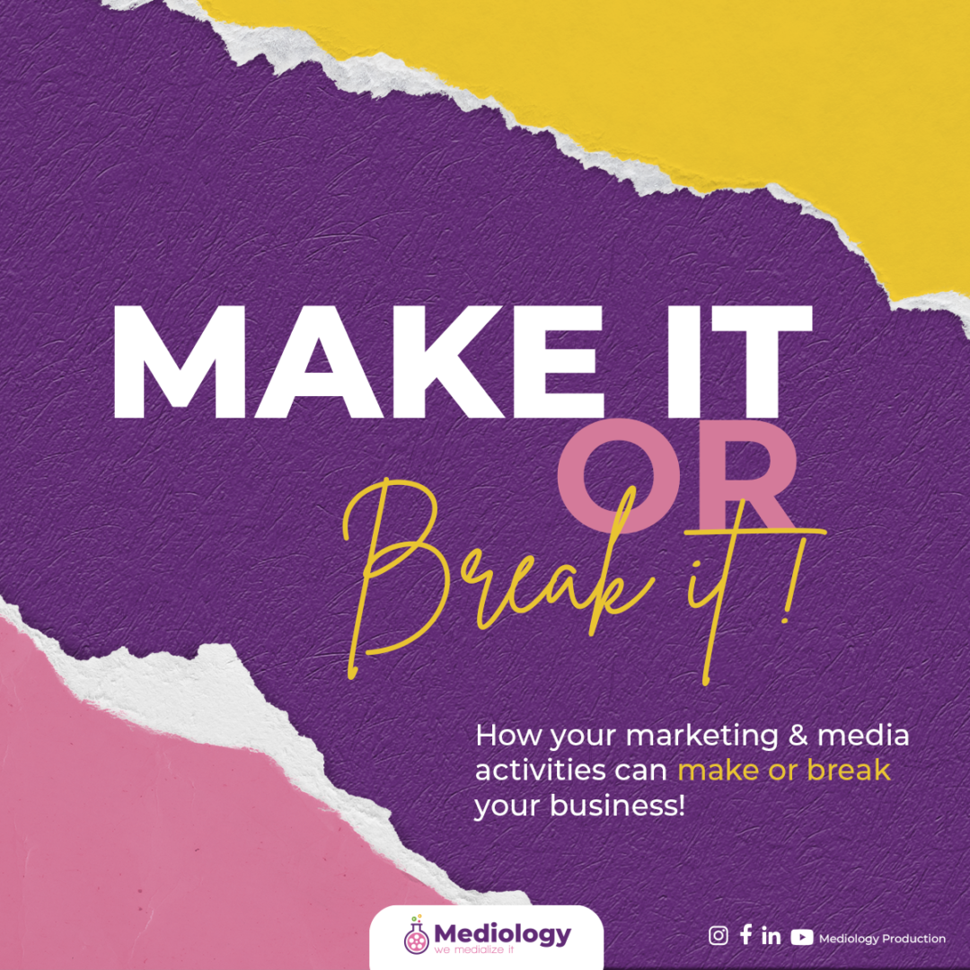 Make or Break - Mediology